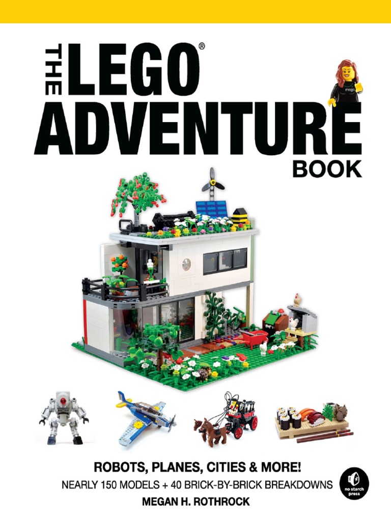 The LEGO Adventure Book. Vol. 3 - Robots, Planes, Cities & More ...
