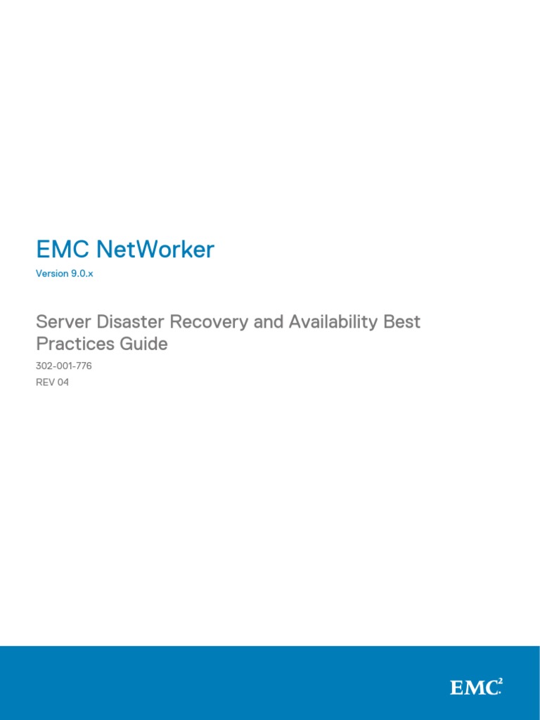 NetWorker 9.0.x Server Disaster Recovery and Availability Best Practices Guide | PDF | Backup ...