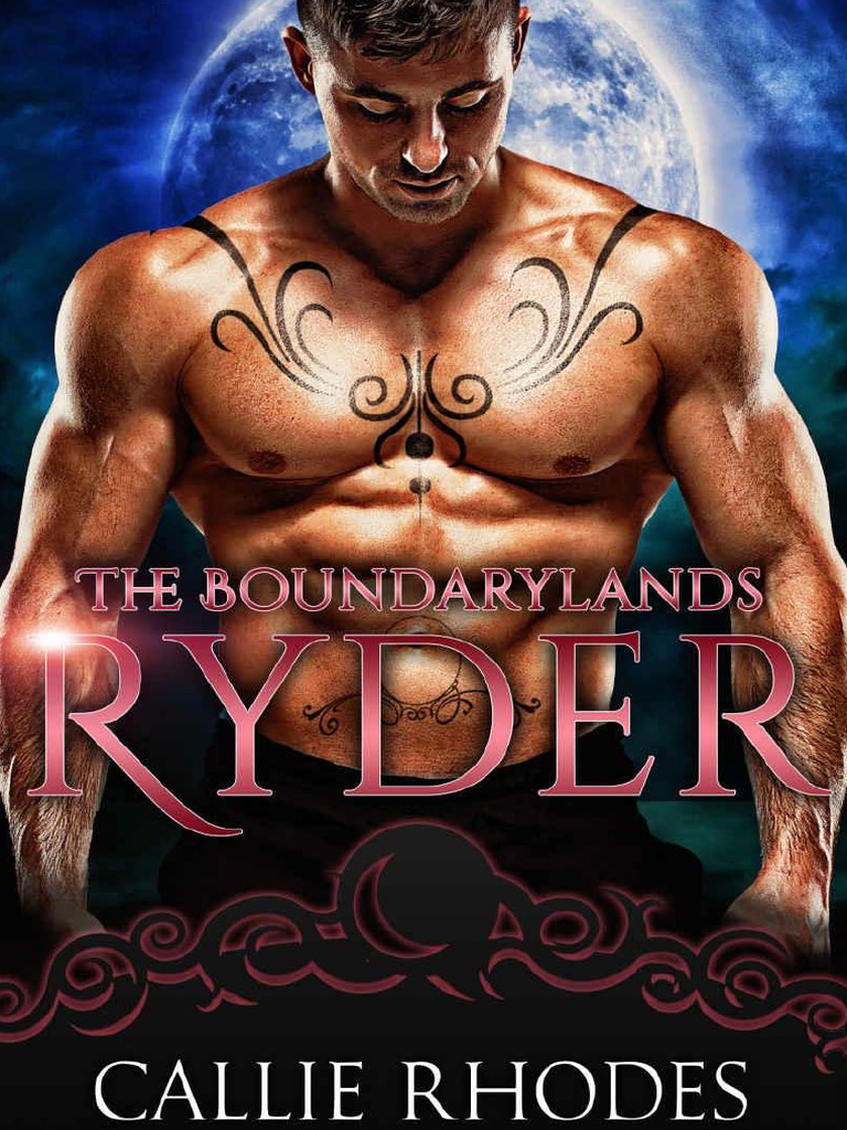 Callie Rhodes 11 - Ryder - The Boundarylands Omegaverse | PDF | Mar | Tempo
