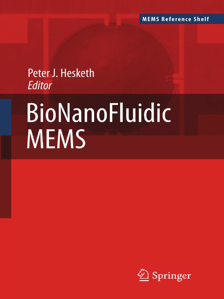 Bio Nanofluidic MEMS Hesketh | PDF
