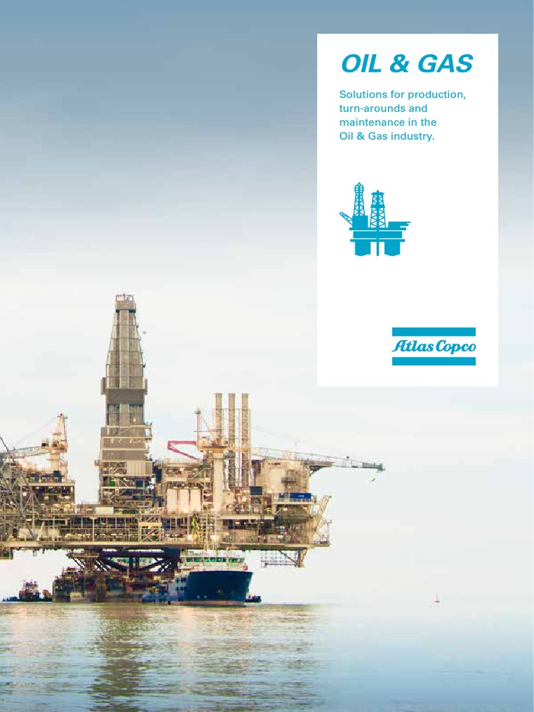 Atlas Copco Solutions for Oil & Gas | PDF | Grinding (Abrasive Cutting ...