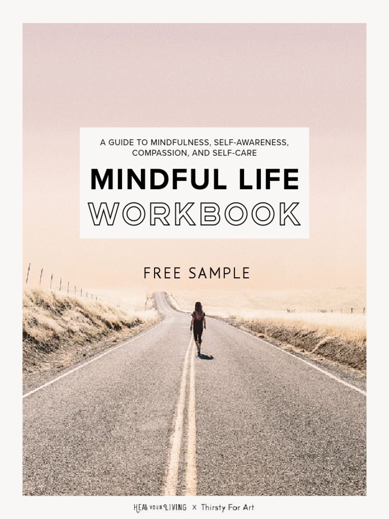 FREE PDF Mindful Life Workbook - Heal Your Living X Thirsty For Art | Download Free PDF | Art ...