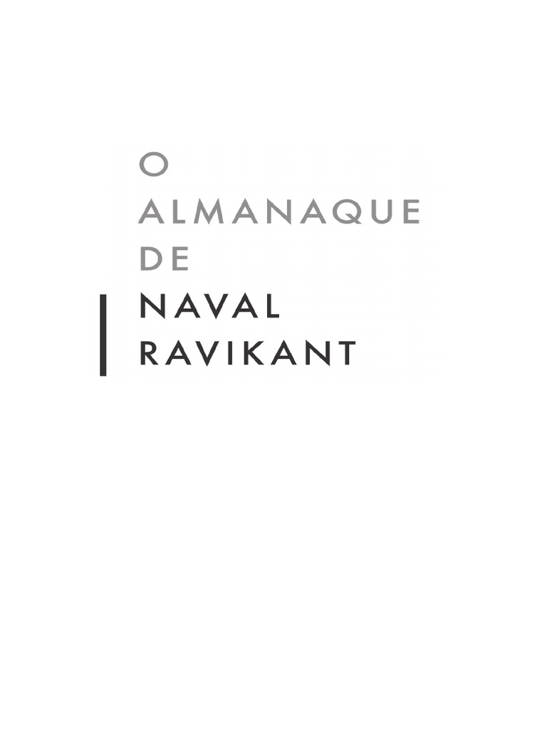 O Almanaque de Naval Ravikant Eric Jorgenson Ebook v01 | PDF | Dinheiro | Aprendizado