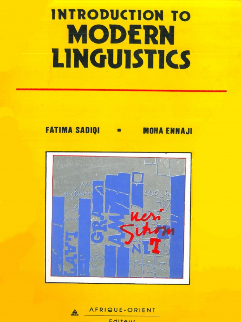Introduction To Modern Linguistics - Fatima Sadiqi, Moha Ennaji | PDF