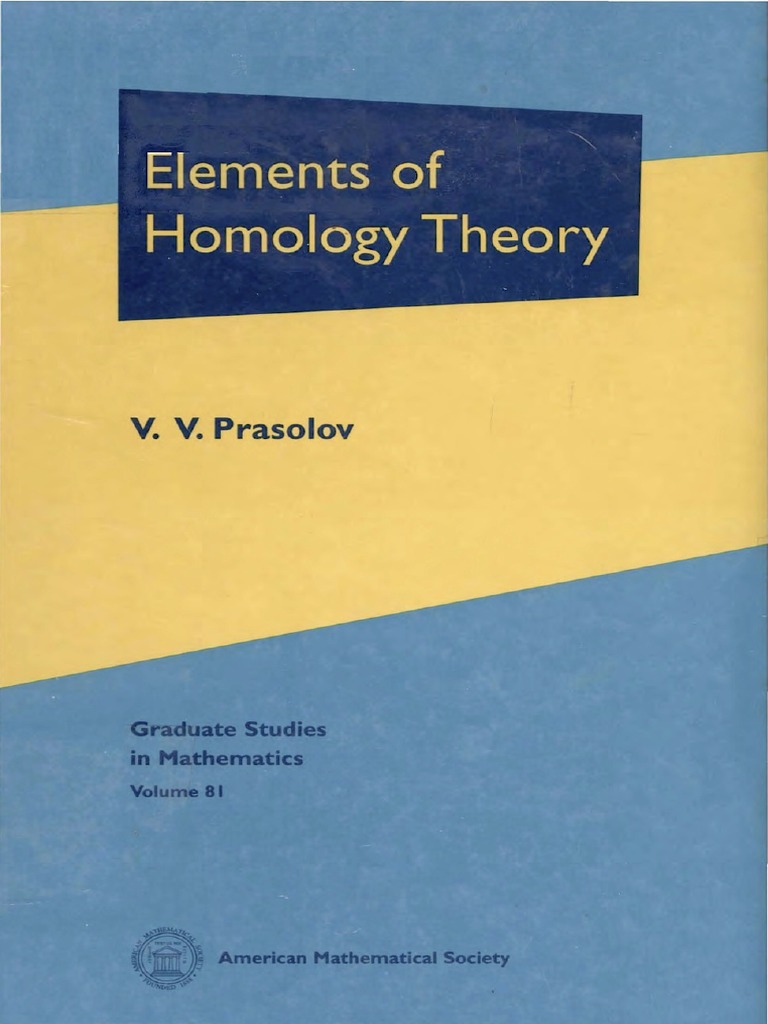 Elements of Homology Theory (V. v. Prasolov) | PDF | Group (Mathematics ...