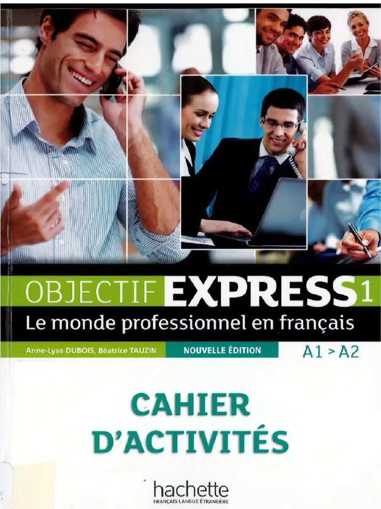 Objectif Express A1-A2 Cahier | PDF