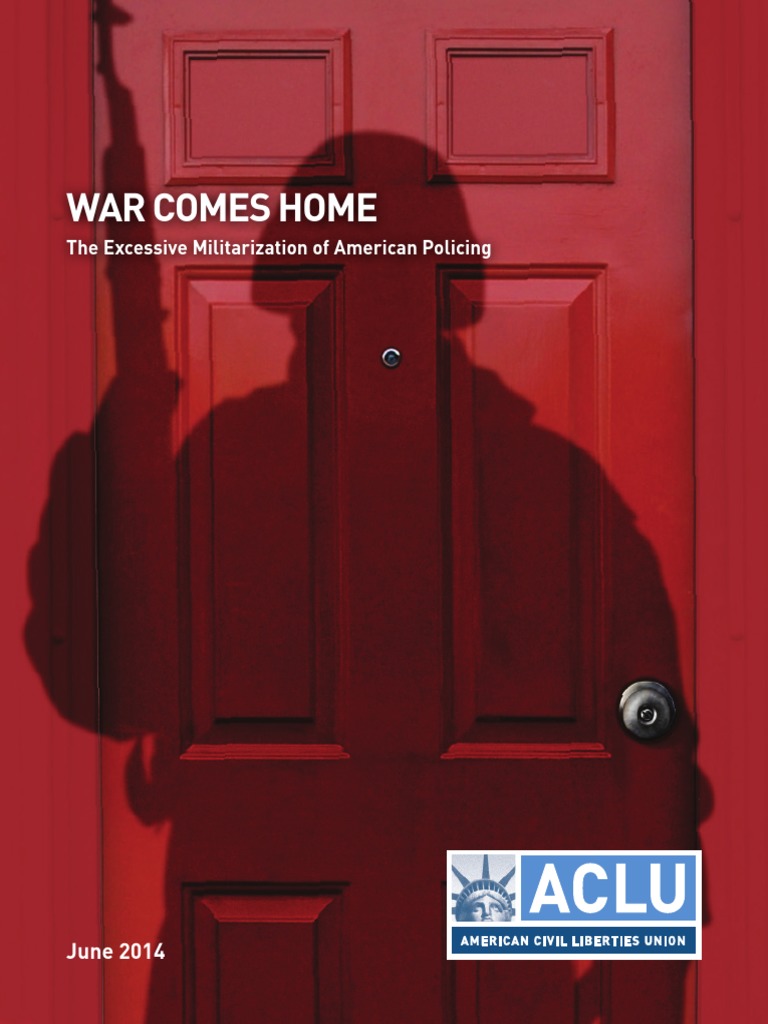 War Comes Home: The Excessive Militarization of American Police | PDF ...
