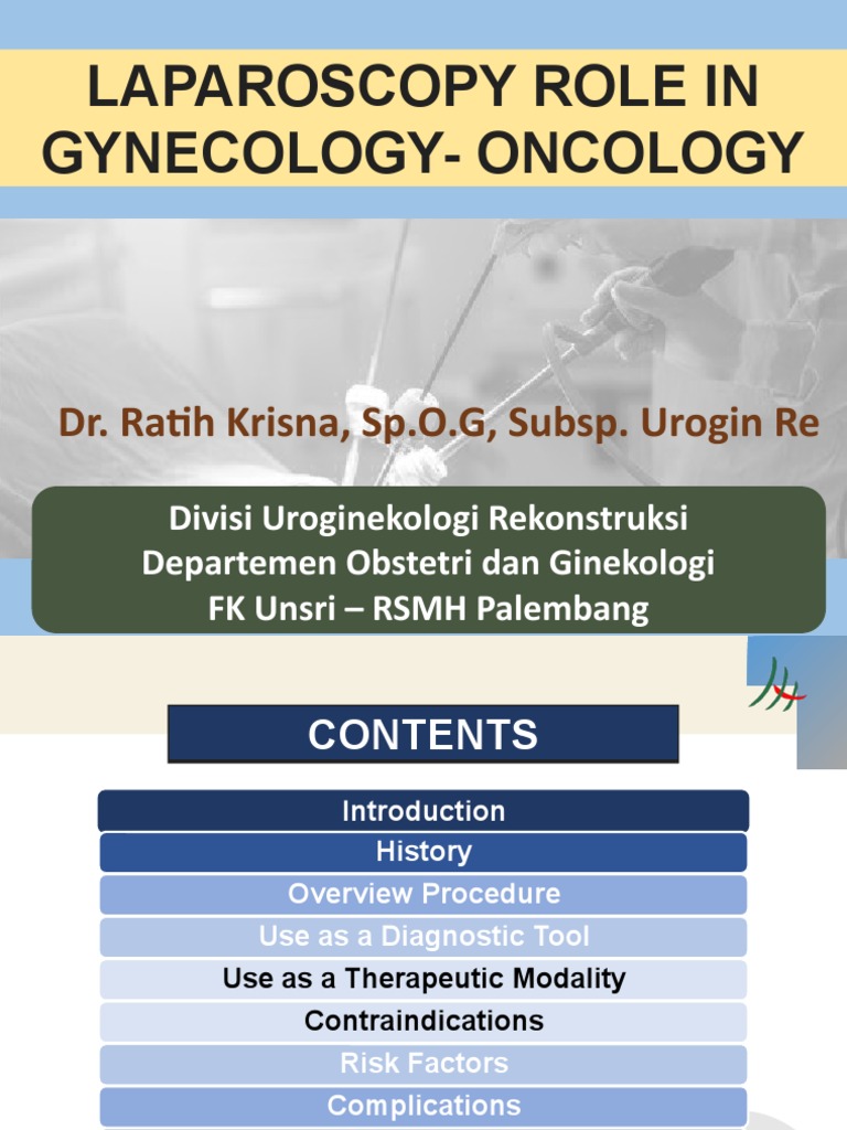 Dr. Ratih Krisna, SP - OG, Subsp. Urogin Re - LAPAROSCOPY SURGERY Onko ...