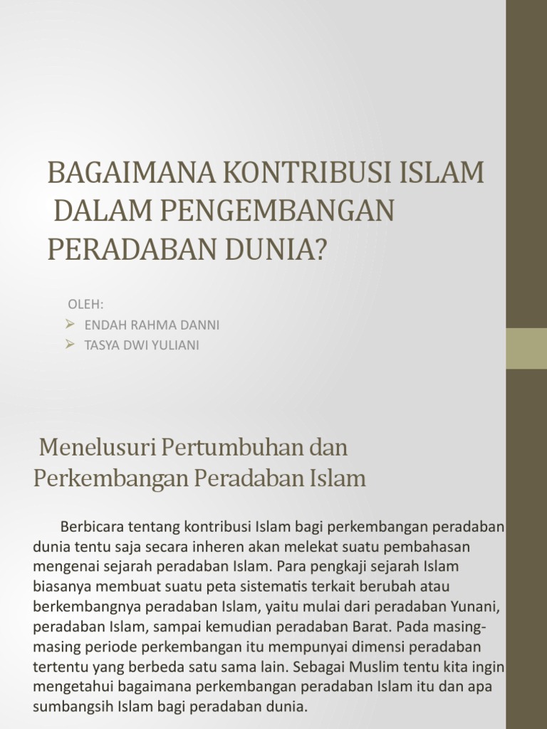 Bagaimana Kontribusi Islam Dalam Pengembangan Peradaban Dunia Presentasi | PDF