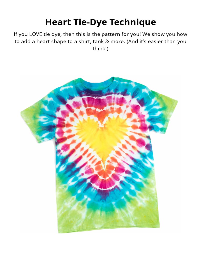 Heart Tie-Dye Technique: A Step-by-Step Guide to Creating a Heart Pattern on T-Shirts and More ...