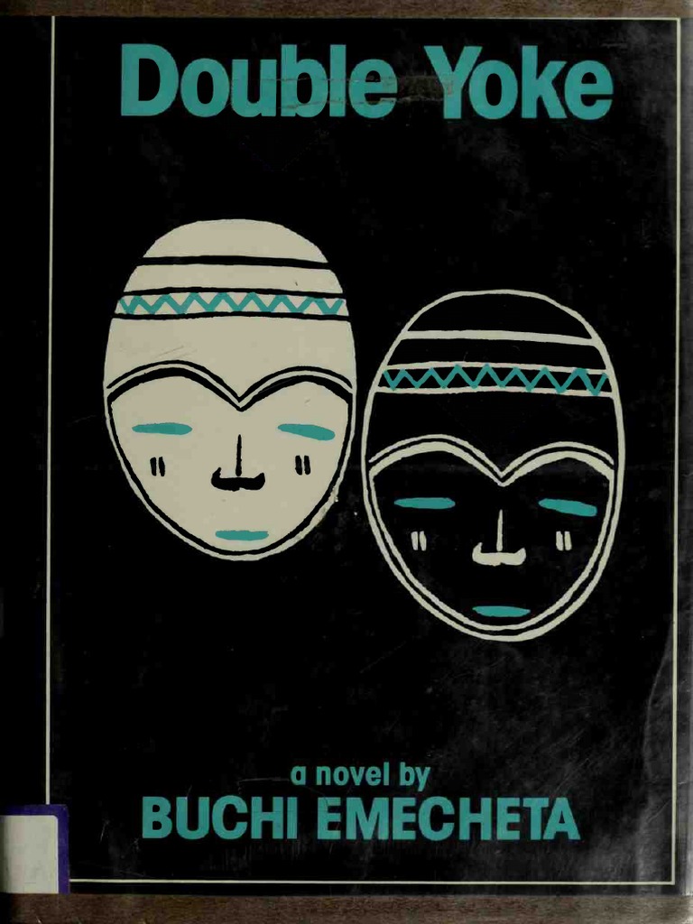 Double Yoke (Buchi Emecheta) | PDF