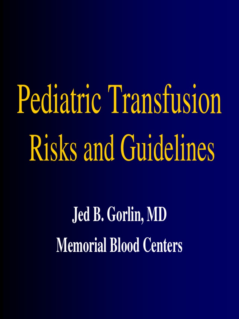 AABB Pediatric Transfusion - Risks and Guidelines | Download Free PDF ...