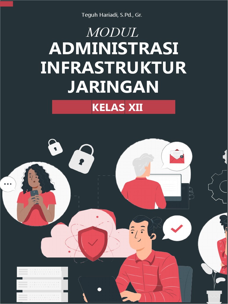 Administrasi-Infrastruktur-Jaringan-Modul Kelas 12 | PDF