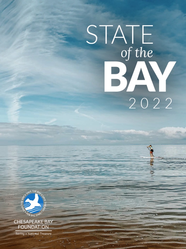 2022 State of The Bay Report: Chesapeake Bay Watershed A D-Plus Grade ...