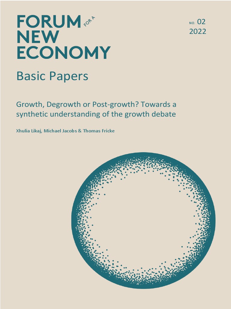 Growth Debate: Understanding Positions on Growth, Degrowth, Post-Growth ...