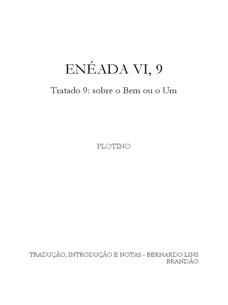 Plotino - Bernardo Lins Brandão - Enéada VI, 9 - Tratado 9, Sobre o Bem Ou o Um-Paideusis (2020 ...