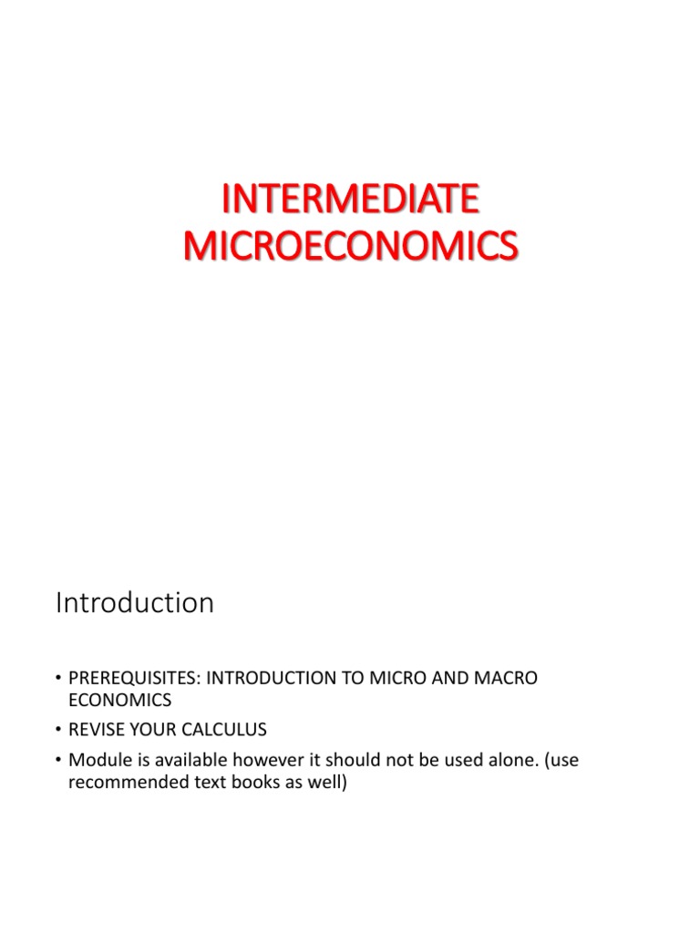 INTERMEDIATE MICROECONOMICS INTRO | PDF | Utility | Microeconomics