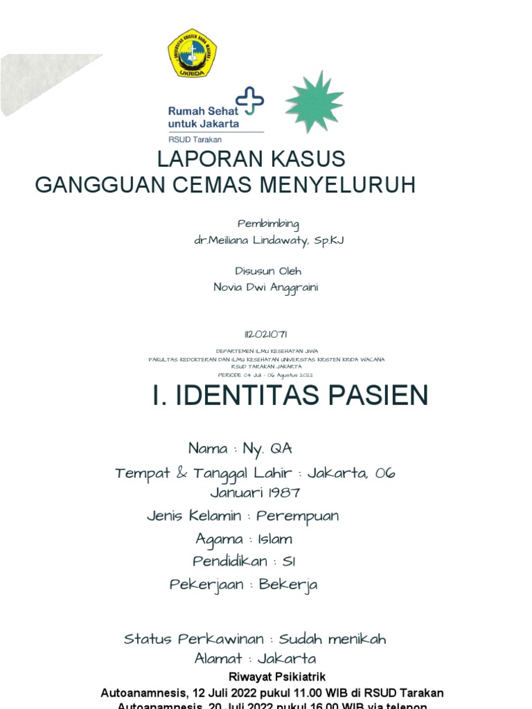 Laporan Kasus Gangguan Cemas Menyeluruh: Pembimbing DR - Meiliana Lindawaty, SP - KJ Disusun ...