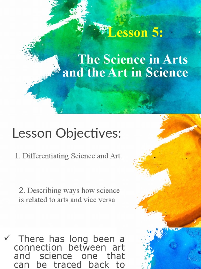 LESSON 5 - The Science in Arts and The Art in Science | PDF | Science ...