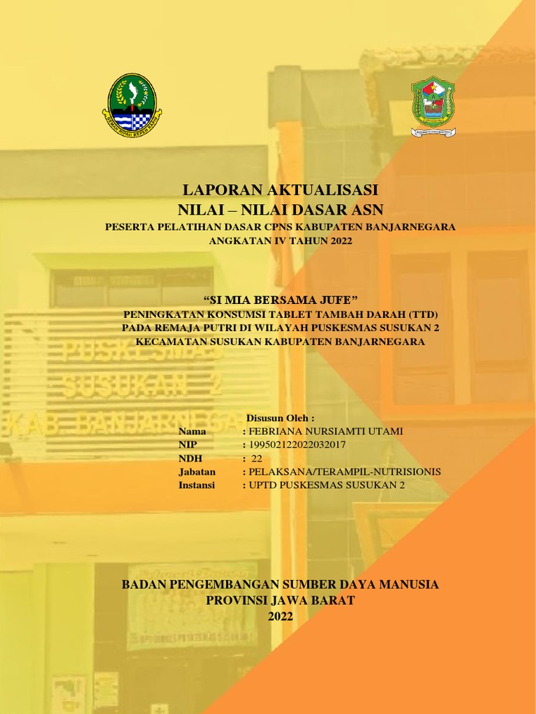 Laporan Aktualisasi Banjarnegara4 22 Febriana Nursiamti Utami Laporan ...