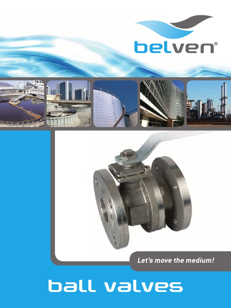 Belven Ball Valves Overview and Strategy | PDF | Valve | Pipe (Fluid ...