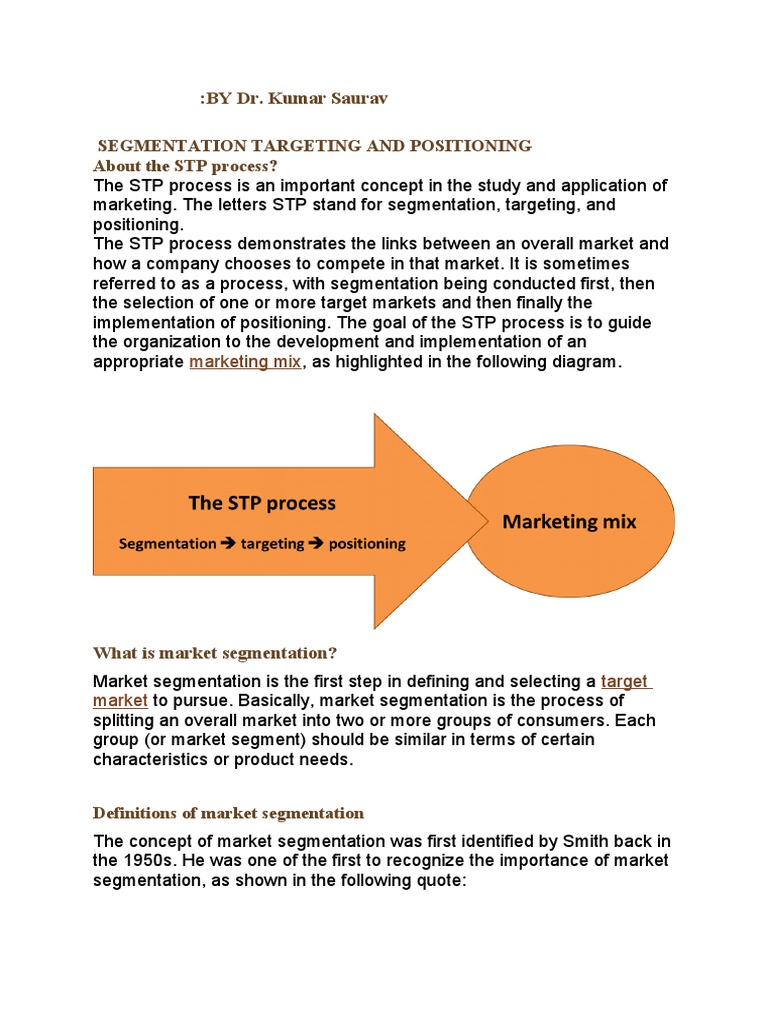 BY Dr. Kumar Saurav Segmentation Targeting and Positioning About The ...