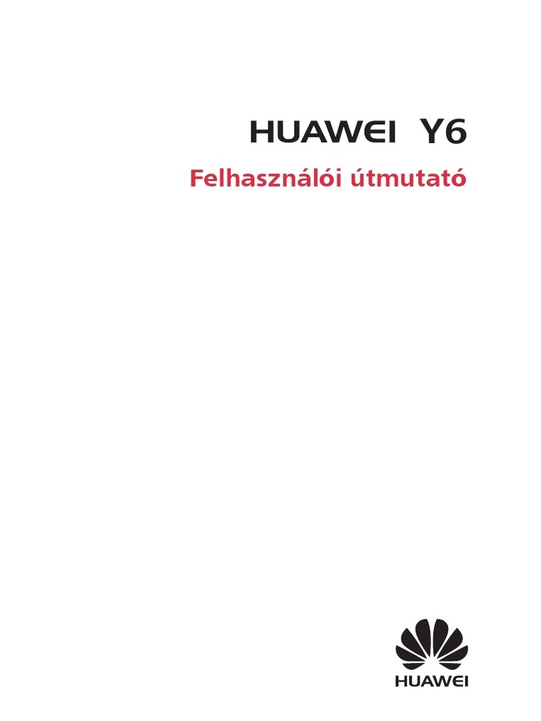 Huawei Y6 Használati Útmutató | PDF