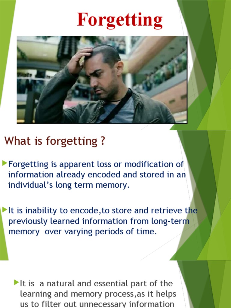 Forgetting Final Ppyt | PDF | Memory | Recall (Memory)