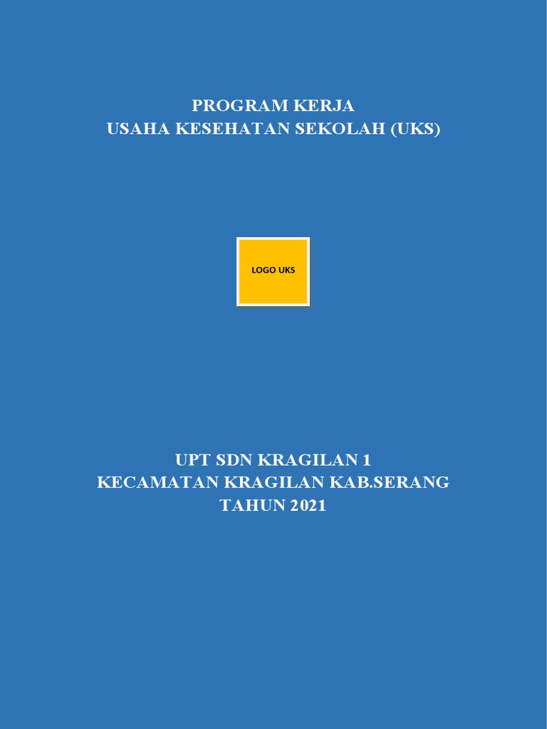 Program Kerja UKS SDN Kragilan 1 2021 | PDF