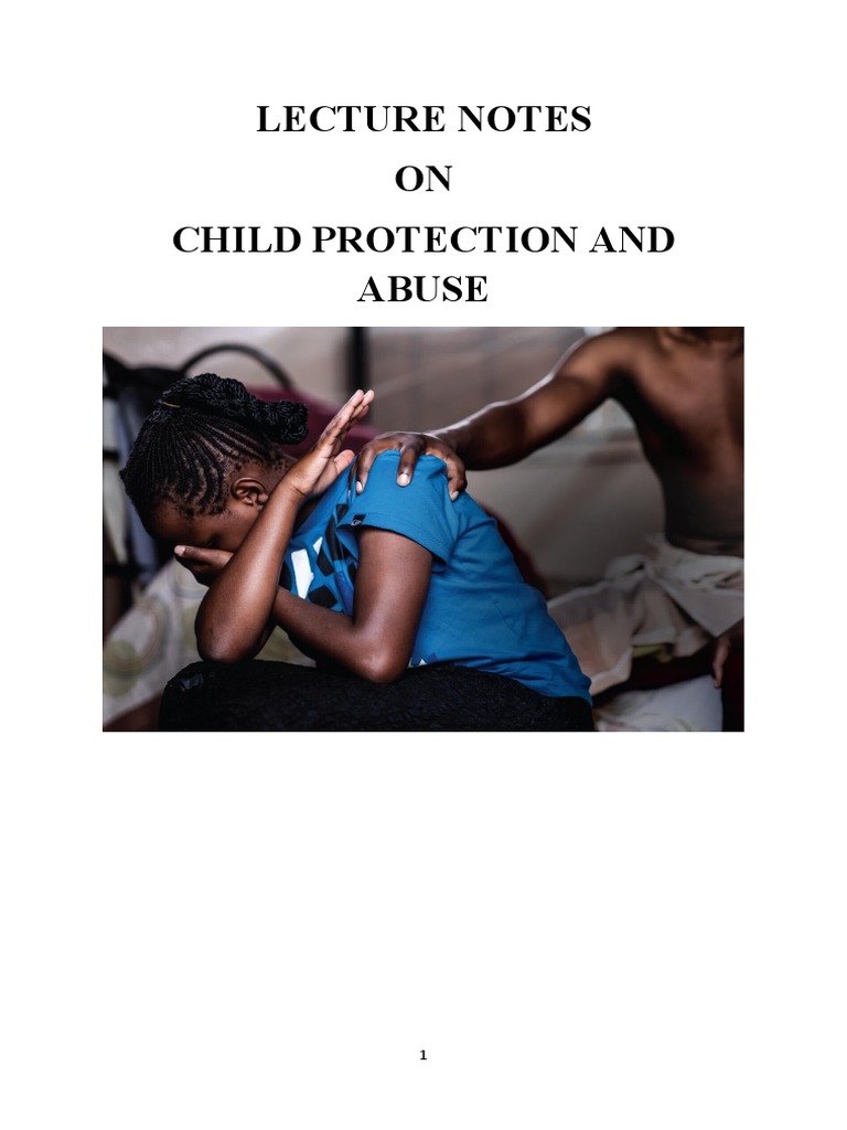 Child Protection and Abuse Lecture Notes | PDF | Child Abuse | Child ...
