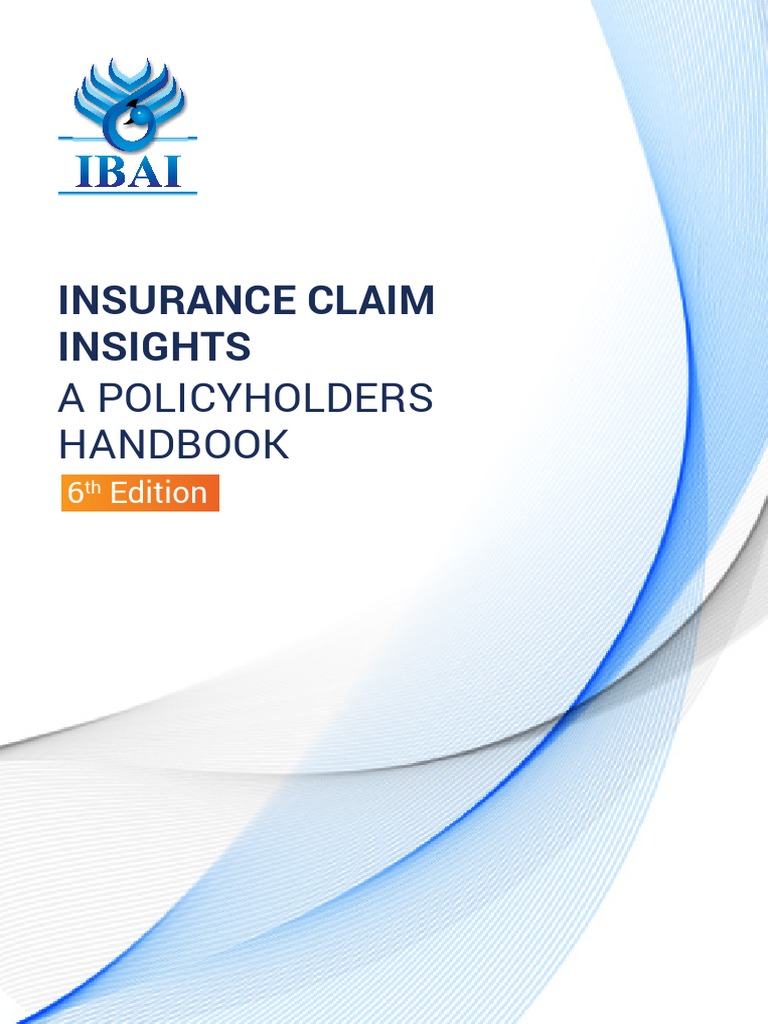 IBAI Claims Handbook Sixth Edition - 2022 - Final | PDF | Insurance ...