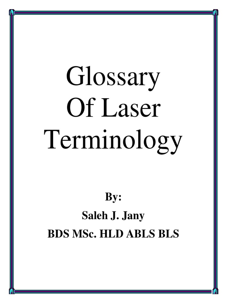 Laser Terminology Glossary | PDF | Laser | Electromagnetic Radiation