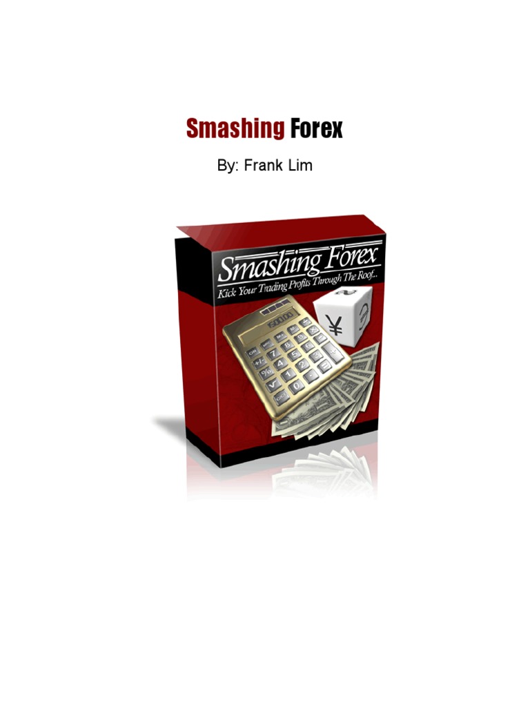 Smashing Forex System | PDF | Financial Markets | Investing