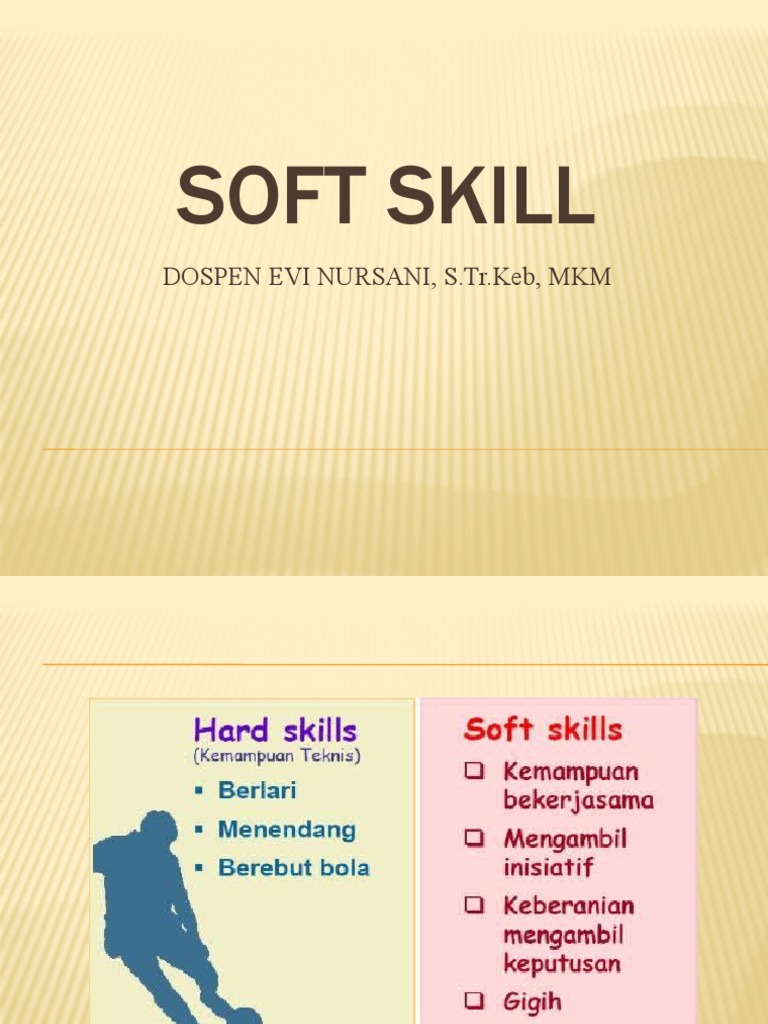 Pentingnya Soft Skill dan Cara Mengembangkannya | PDF