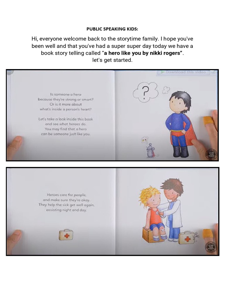 A Story About How Anyone Can Be A Hero Through Acts Of Kindness And