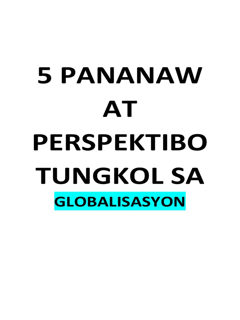 5 Pananaw at Perspektibo Tungkol Sa Globalisasyon | PDF
