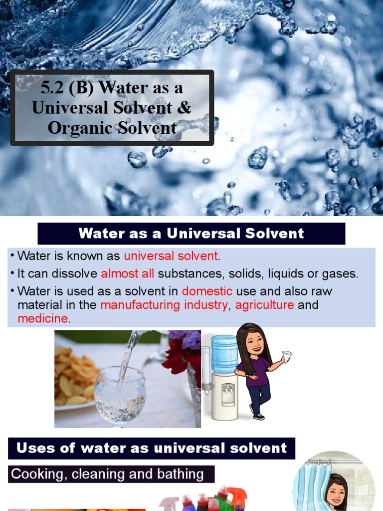5.2 (B) Water As A Universal Solvent & Organic Solvent | PDF