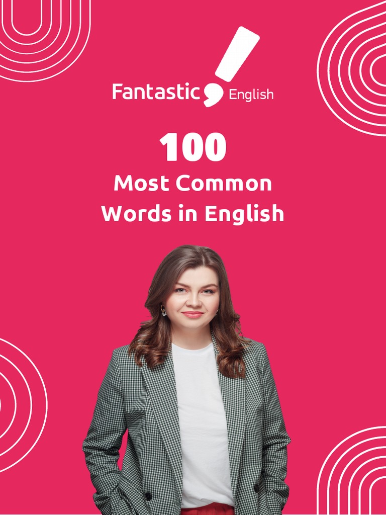 100 Most Common Words in English | PDF | Adverb | Verb