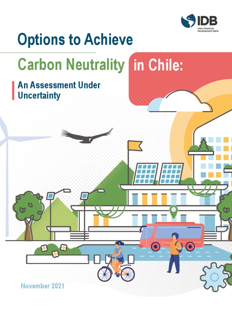 Options To Achieve Carbon Neutrality in Chile An Assessment Under ...