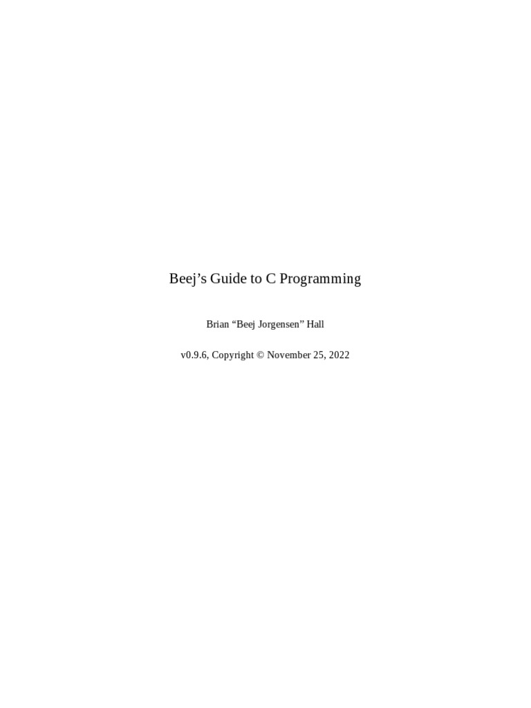 Beej S Guide To C Programming Pdf Computer Engineering Computer Science