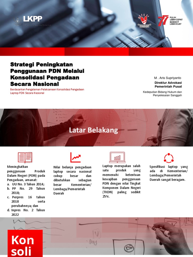 M. ARIS SUPRIYANTO - Strategi Peningkatan Penggunaan PDN Melalui Konsolidasi Pengadaan Laptop ...