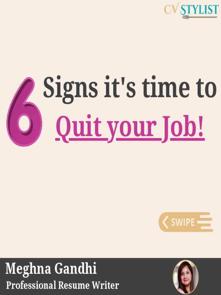 6 Signs It's Time To Quit Your Job | PDF | Self-Improvement