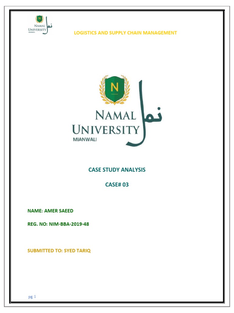 CASE STUDY ANALYSIS 03 Amer Saeed | PDF | Warehouse | Business