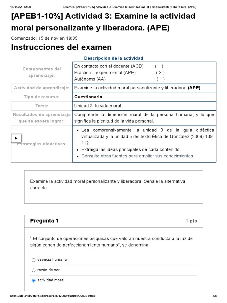 Examen - (APEB1-10%) Actividad 3 - Examine La Actividad Moral Personalizante y Liberadora. (APE ...