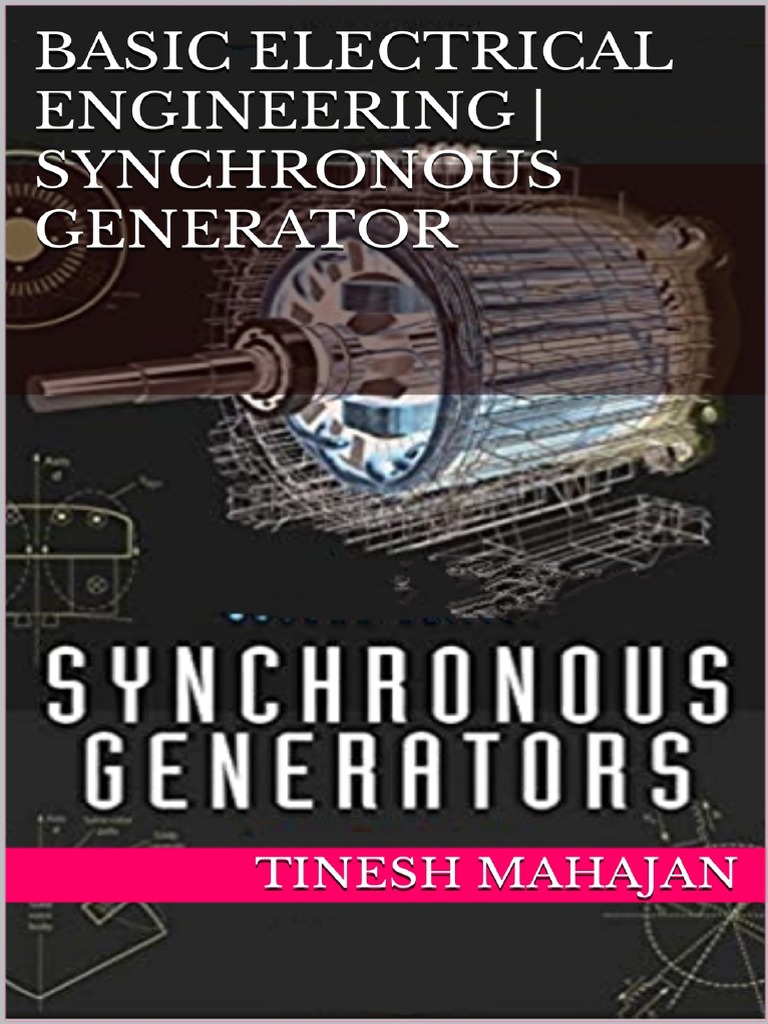 Basic Electrical Engineering - Synchronous Generator | PDF | Electric Motor | Electromagnetic ...