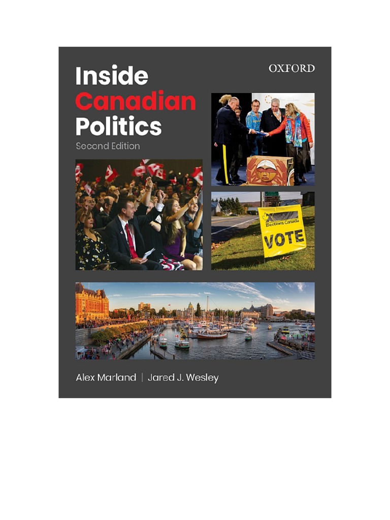 Inside Canadian Politics by Alexander J. Marland Jared J. Wesley | PDF ...