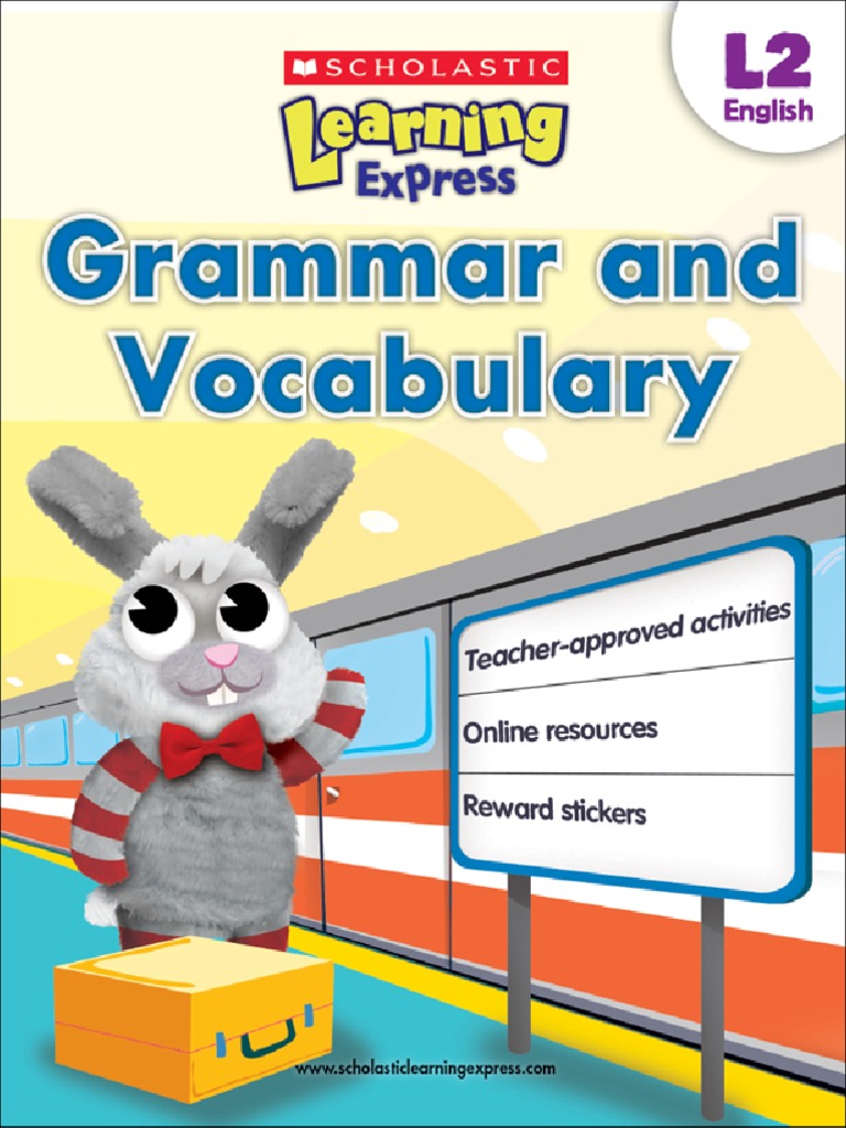Scholastic English - L2 - Grammar - Vocabulary | PDF | Flowers | Verb