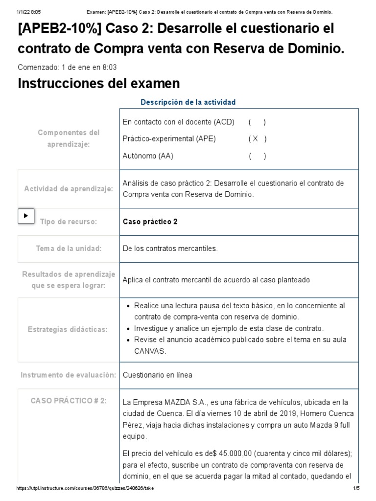 Examen - (APEB2-10%) Caso 2 - Desarrolle El Cuestionario El Contrato de Compra Venta Con Reserva ...