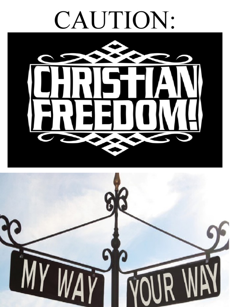 EXPO 1 Corinthians 10.31-33 (Caution Christian Freedom) | PDF