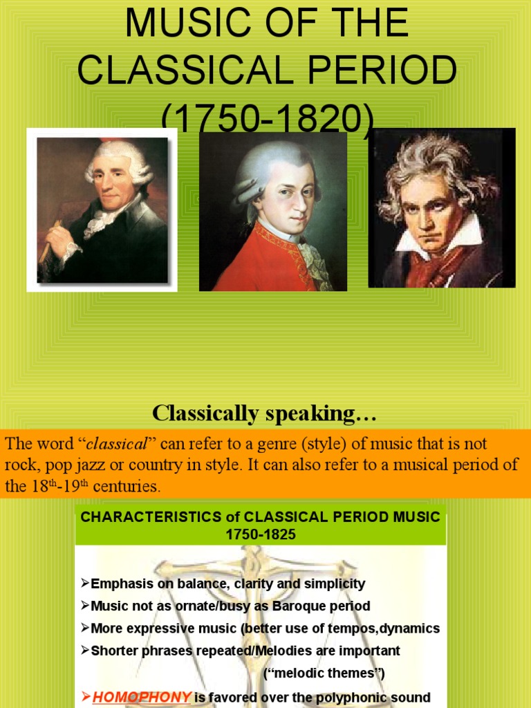 An Overview of Classical Period Music and Its Major Composers: Haydn ...